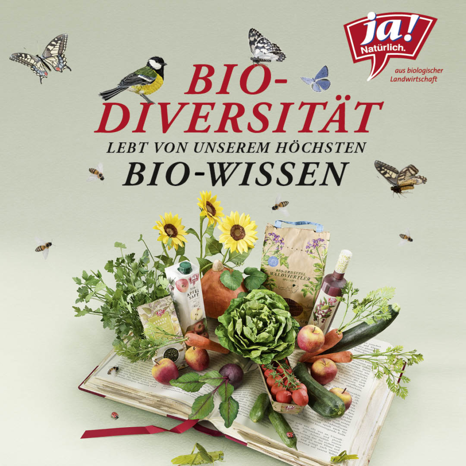 Bio Diversität lebt von unserem höchsten Bio Wissen - Ja! Natürlich